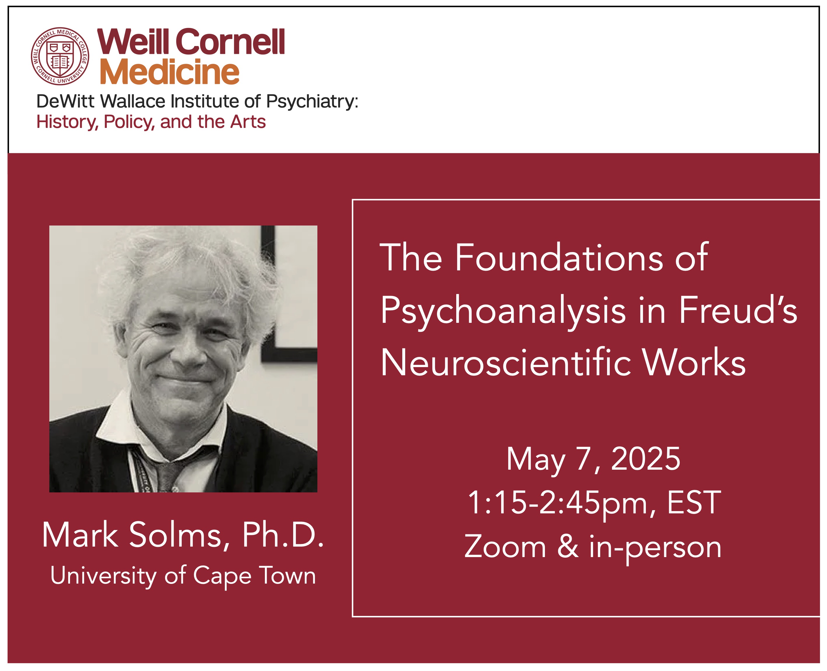 May 7, Mark Solms at Weill Cornell: “The Foundations of Psychoanalysis ...